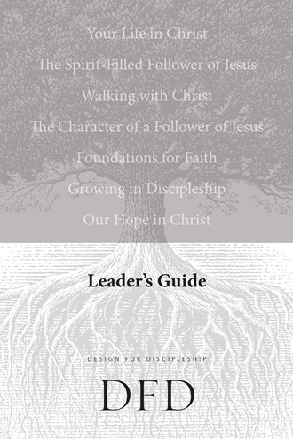 DESIGN FOR DISCIPLESHIP LEADERS GUIDE :: Individual and Group Study ...