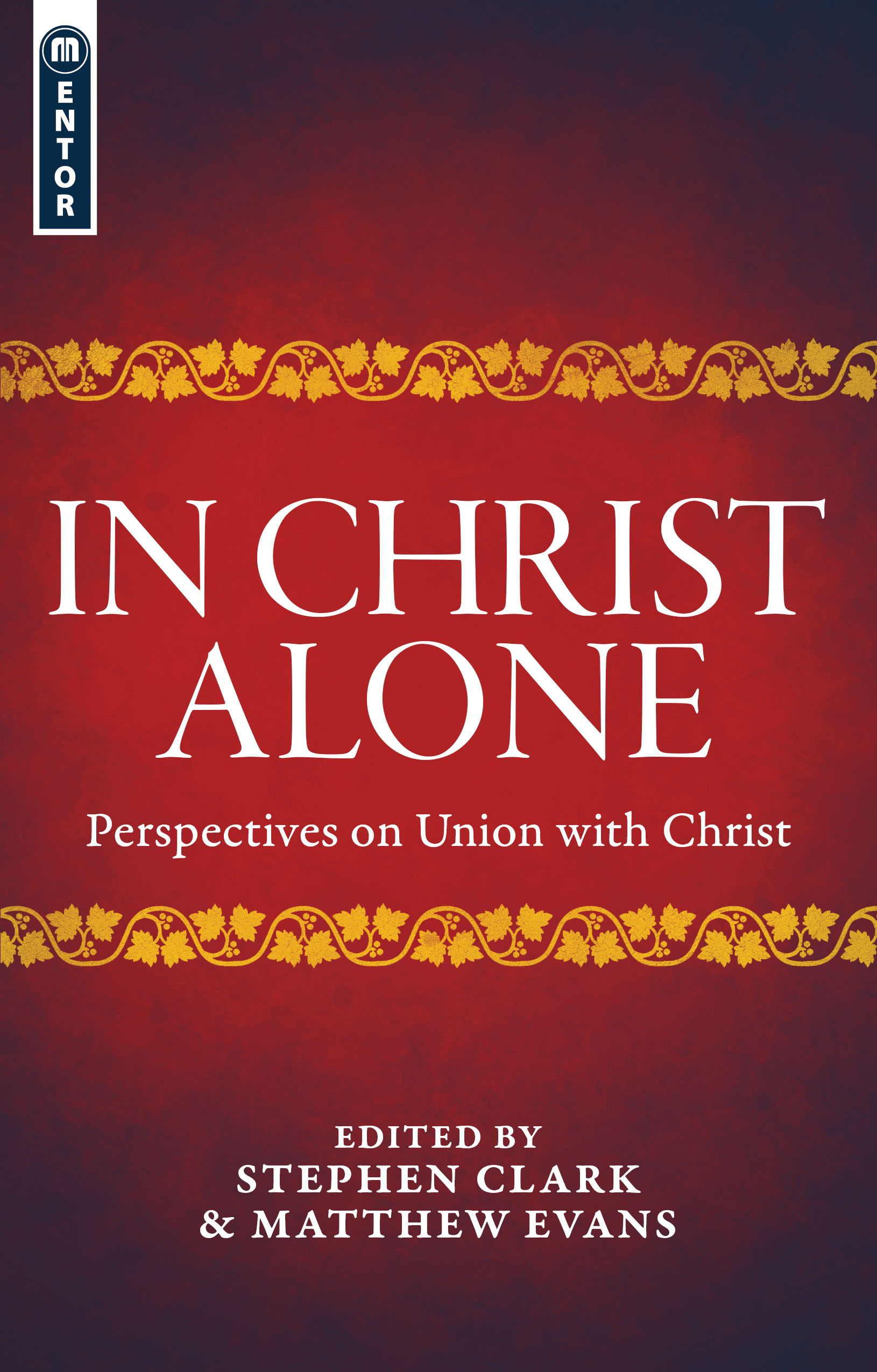 IN CHRIST ALONE :: The Godhead :: Theological Issues :: Books :: Keith ...