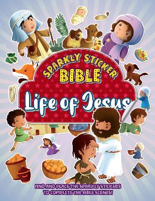 SPARKLY STICKER BIBLE LIFE OF JESUS :: Children's Activity Books ...
